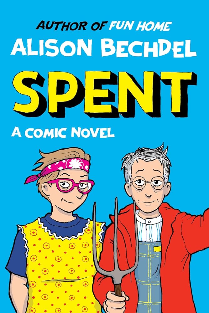 Spent: A Comic Novel - Glorp Gum